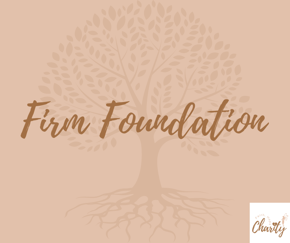 Firm Foundation